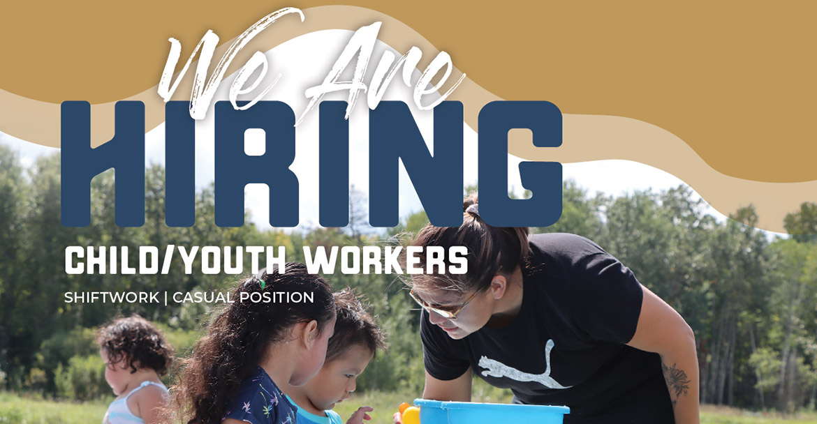 WCWA Is Hiring Child & Youth Workers – Wabaseemoong Child Welfare Authority